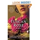 Tuscan Rose - Kindle edition by Belinda Alexandra. Literature & Fiction Kindle eBooks @ Amazon.com.