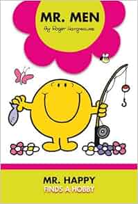Mr. Happy Finds a Hobby (Mr. Men): 9780603564420: Amazon.com: Books