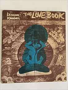 The Love Book: Lenore Kandel: Amazon.com: Books