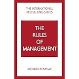 The Rules of Management: A definitive code for managerial success ...