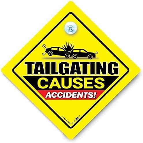 TAILGATING Causes Accidents Car Sign, Tailgater Car Sign, Suction Cup ...