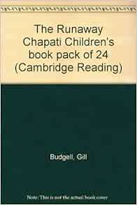 The Runaway Chapati Children's book pack of 24 (Cambridge Reading ...