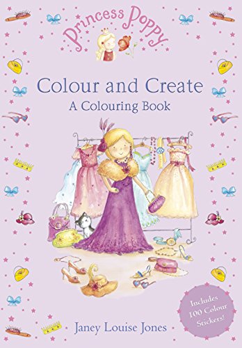 Princess Poppy: Colour and Create: A Colouring Book (Princess Poppy ...
