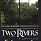 Amazon.com: Two Rivers (0971487431086): Greenwood, T.: Books