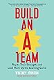 Amazon.com: Build an A-Team: Play to Their Strengths and Lead Them Up ...