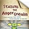Starving the Anger Gremlin: A Cognitive Behavioural Therapy Workbook on ...