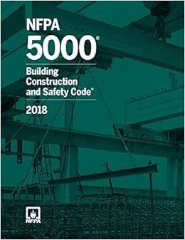 NFPA 5000: Building Construction and Safety Code, 2018 Edition ...