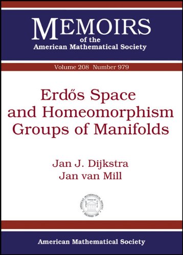 Erdos Space and Homeomorphism Groups of Manifolds by Jan J. Dijkstra ...
