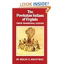 The Powhatan Indians of Virginia: Their Traditional Culture (The ...