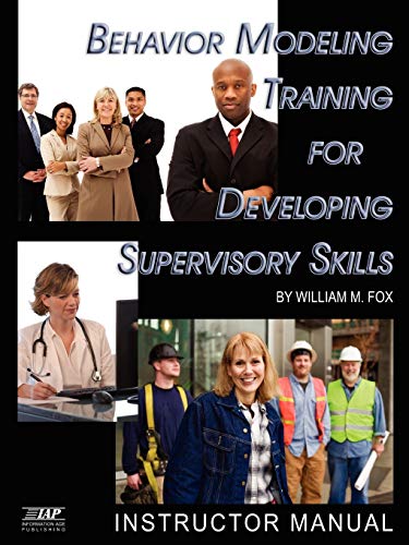 Behavior Modeling Training for Developing Supervisory Skills ...