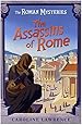 The Assassins of Rome (The Roman Mysteries): Caroline Lawrence ...