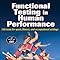 Functional Testing in Human Performance: 139 Tests for Sport, Fitness ...