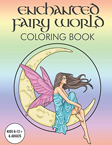 Amazon.com: Enchanted Fairy World Coloring Book kids 8-12 and adults ...