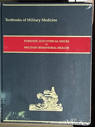 Forensic and Ethical Issues in Military Behavioral Health (Textbooks of ...