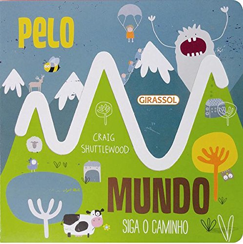 Siga o Caminho: Pelo Mundo PDF Craig Shuttlewood