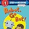 Amazon.com: Robot, Go Bot! (Step into Reading Comic Reader): 9780375870835: Rau, Dana M., Jung ...