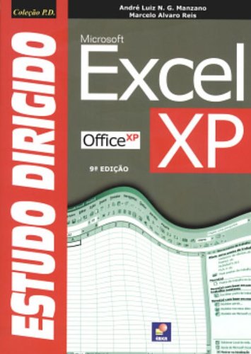 Estudo Dirigido de Excel XP PDF André Luiz N. G. Manzano, Marcelo Alvaro Reis