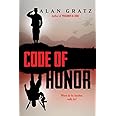 Amazon.com: Code of Honor: 9780545695190: Gratz, Alan: Books