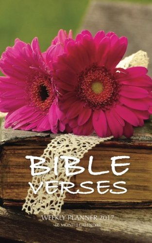 BEST Bible Verses Weekly Planner 2017: 16 Month Calendar PDF - MCS Partners