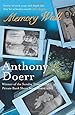 Memory Wall: Amazon.co.uk: Anthony Doerr: 9780007367726: Books