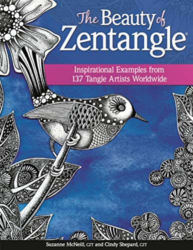 Amazon.com: The Beauty of Zentangle(R): Inspirational Examples from 137 ...