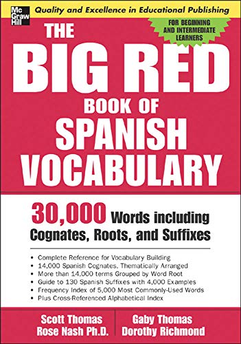 The Big Red Book of Spanish Vocabulary: 30,000 Words Including Cognates ...
