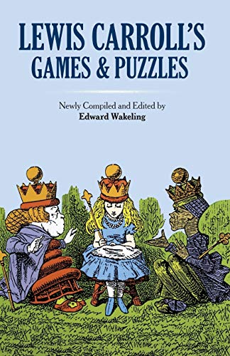 Lewis Carroll's Games and Puzzles (Dover Recreational Math): Carroll ...