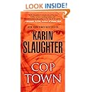 Amazon.com: Cop Town: A Novel (9780345547507): Karin Slaughter: Books