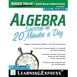 Algebra Success in 20 Minutes a Day: LearningExpress, LLC ...