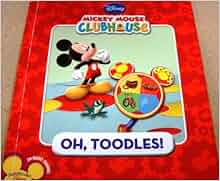 Mickey Mouse Clubhouse Oh, Toodles!: Disney: 9781450802901: Amazon.com ...