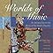 Worlds of Music: An Introduction to the Music of the World’s Peoples ...