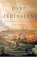 Rome and Jerusalem: The Clash of Ancient Civilizations: Martin Goodman ...