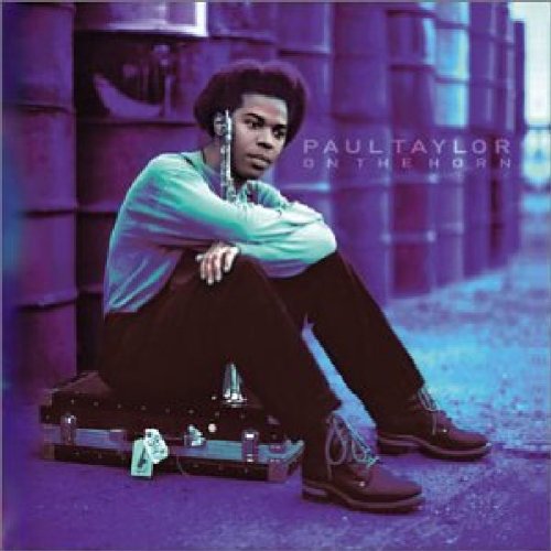 Paul Taylor - On The Horn - Amazon.com Music