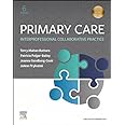 Primary Care: Interprofessional Collaborative Practice: 9780323570152: Medicine & Health Science ...