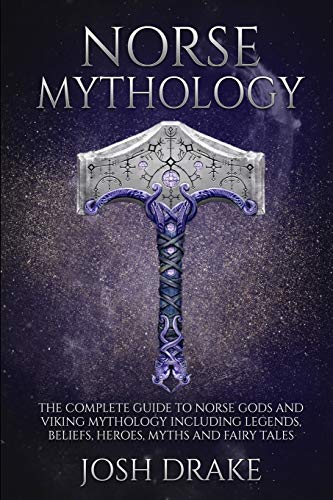 Amazon.com: Norse Mythology: The Complete Guide to Norse Gods and ...