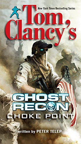 Amazon.com: Tom Clancy's Ghost Recon: Choke Point (Berkley Books ...