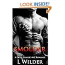 Smolder: A Devil Chaser's MC Romance - Kindle edition by L Wilder, Brooke Asher. Romance Kindle ...