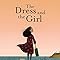 The Dress and the Girl : Andros, Camille, Morstad, Julie: Amazon.co.uk ...