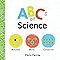 ABCs of Science: The Essential ABC Board Book of First STEM Words from ...