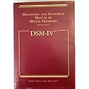 DSM-IV: Diagnostic and Statistical Manual of Mental Disorders ...
