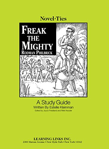 Freak the Mighty: Novel-Ties Study Guide: Rodman Philbrick ...