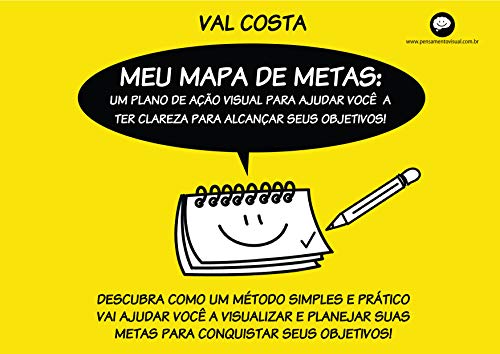 MEU MAPA DE METAS: Um Plano de Ação Visual Para Ajudar Você a Ter Mais ...