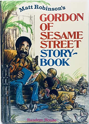 Gordon of Sesame Street Story Book: Matt Robinson, Edward Koren, Joseph ...