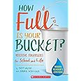 How Full Is Your Bucket? Young Reader's Edition: Tom Rath ...