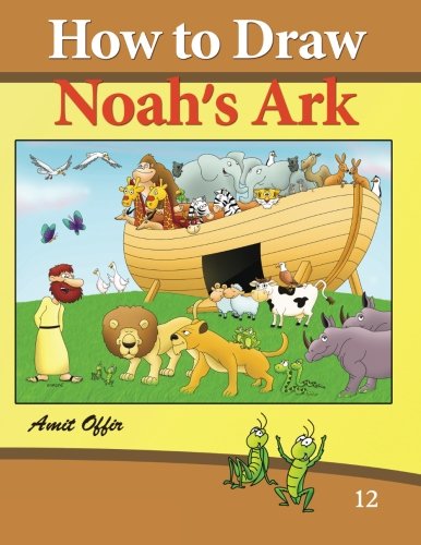 How to Draw Noah's Ark (how to draw comics and cartoon characters Book ...
