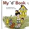 My "d" Book (My First Steps to Reading): Jane Belk Moncure ...