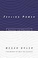 Feeling Power: Emotions and Education: Megan Boler, Maxine Greene: 9780415921046: Amazon.com: Books