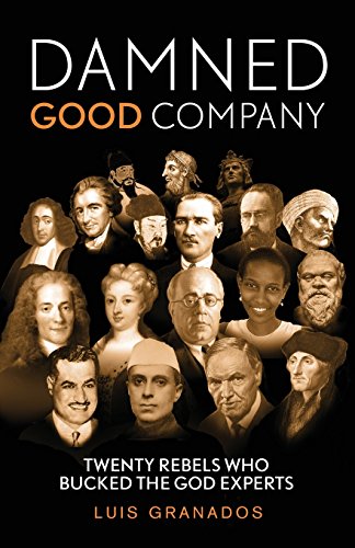 Damned Good Company: Granados, Luis, Speckhardt, Roy, Amanda, Knief ...