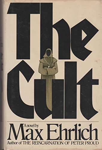 The Cult: Max Ehrlich: 9780671240530: Amazon.com: Books