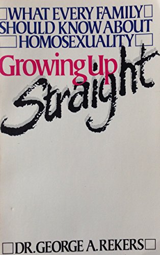 Growing up straight: What families should know about homosexuality ...